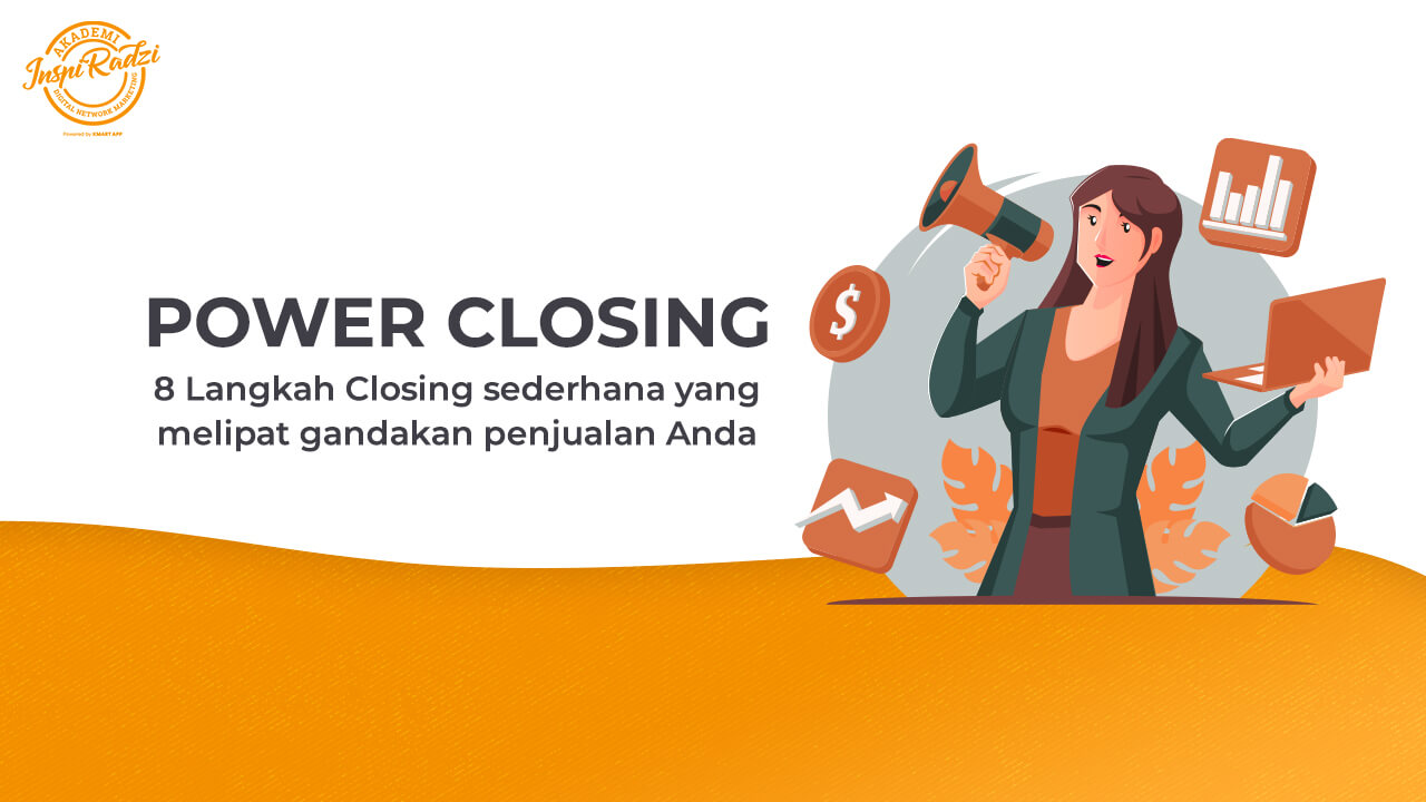 Power Closing - Akademi Inspiradzi